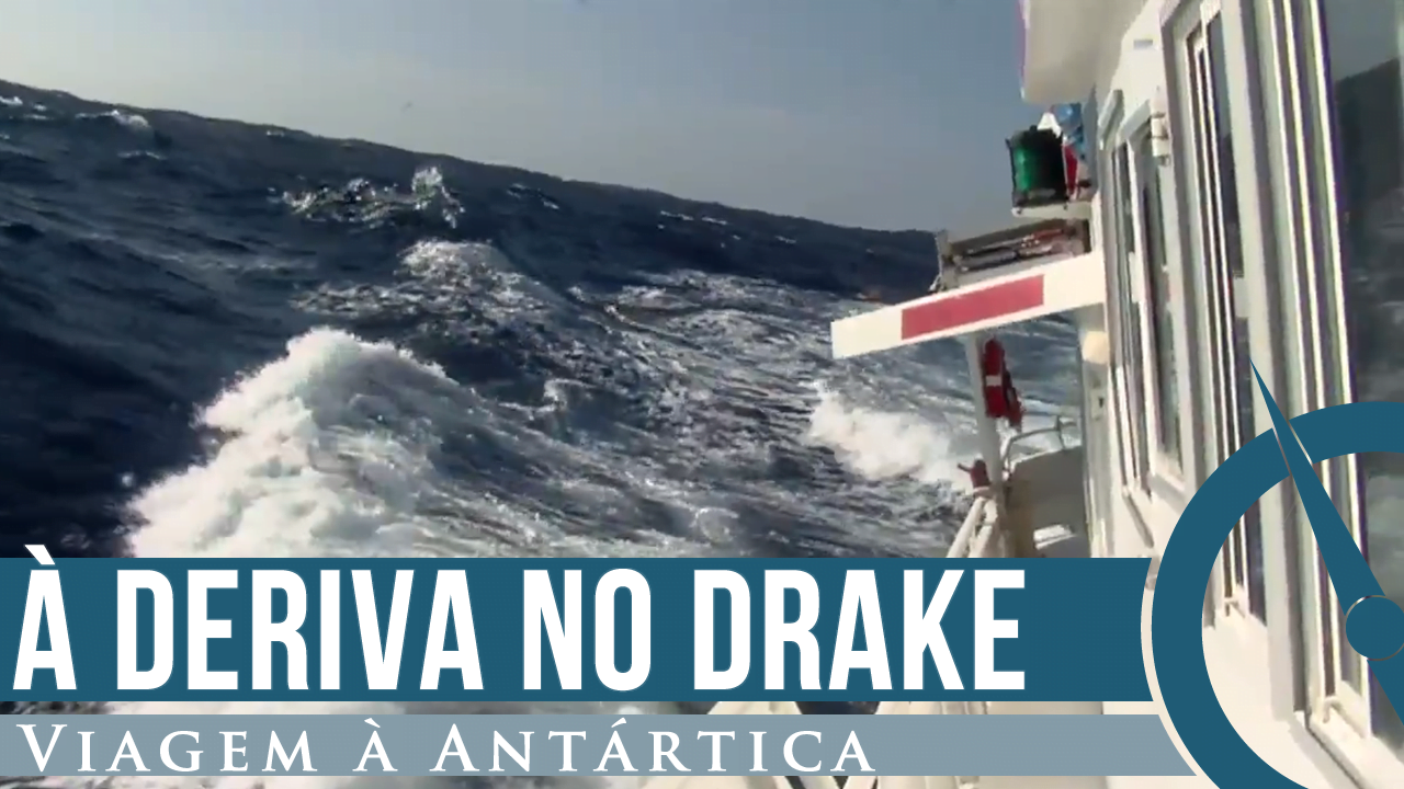 Travessia do perigoso Estreito de Drake - Viagem à Antártica - Mar Sem Fim