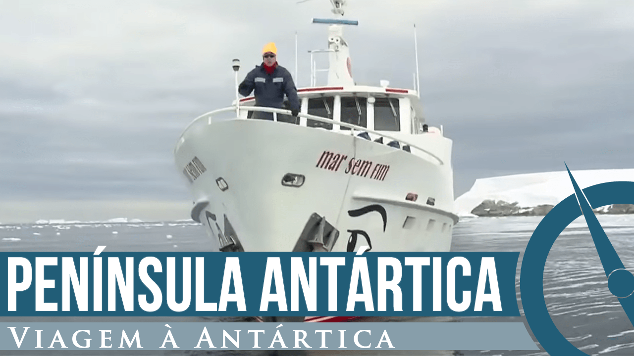 Explorando o litoral Antártico - Viagem à Antártica - Mar Sem Fim
